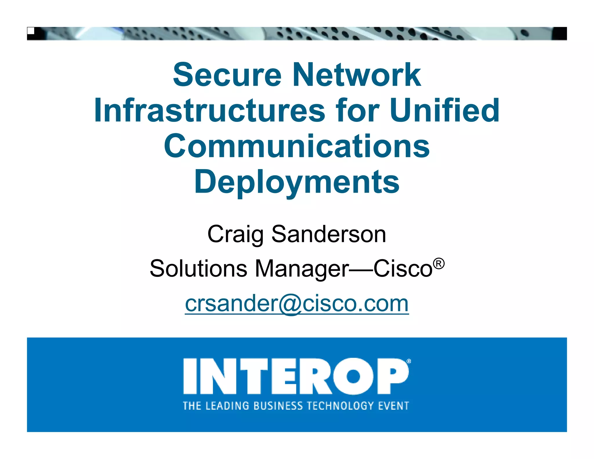 Secure Network Infrastructures for Unified Communications Deployments | PPT
