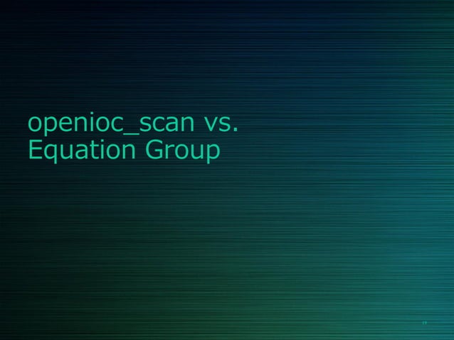openioc_scan - IOC scanner for memory forensics | PPT
