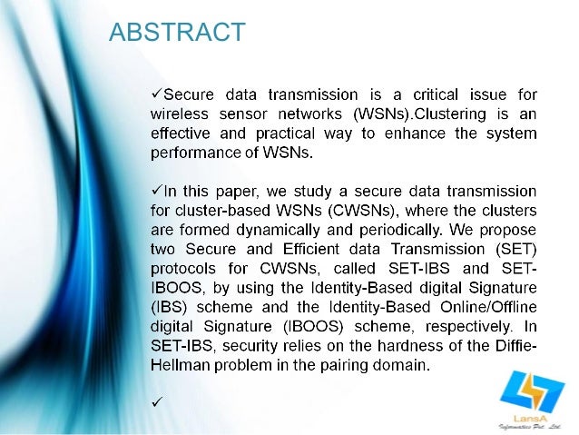 Secure And Efficient Data Transmission For Cluster Based Wireless Sensor Networks