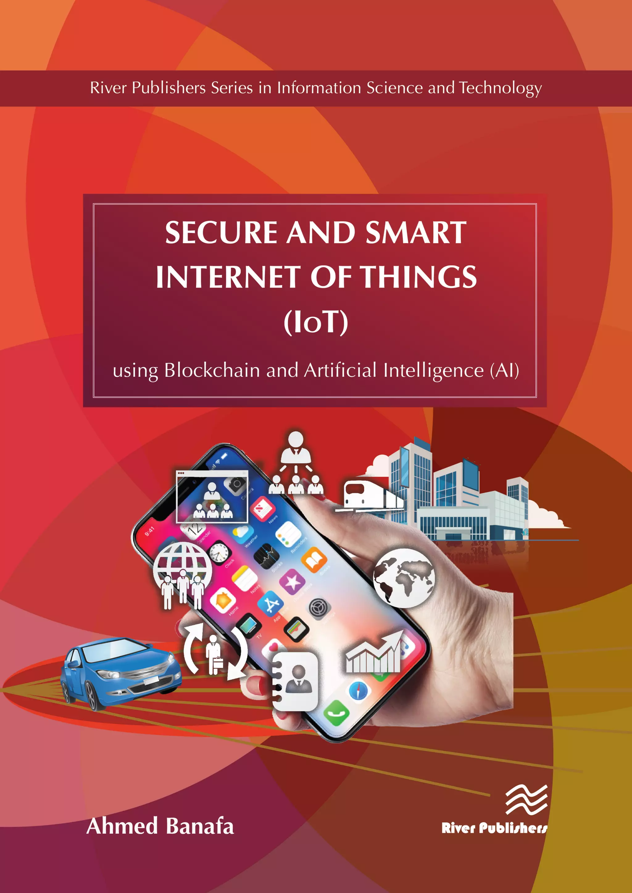 Secure And Smart Iot Using Blockchain And Ai Pdf