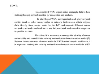 Hybrid black chain based on authentication identified scheme for WSN | PPT
