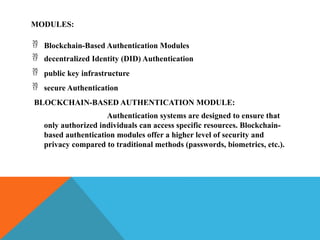 Hybrid black chain based on authentication identified scheme for WSN | PPT