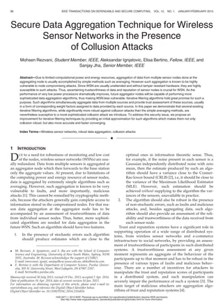 Secure Data Aggregation Technique for Wireless Sensor Networks in the Presence of Collusion ...