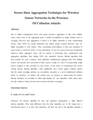 Secure data aggregation technique for wireless sensor networks in the presence of collusion ...