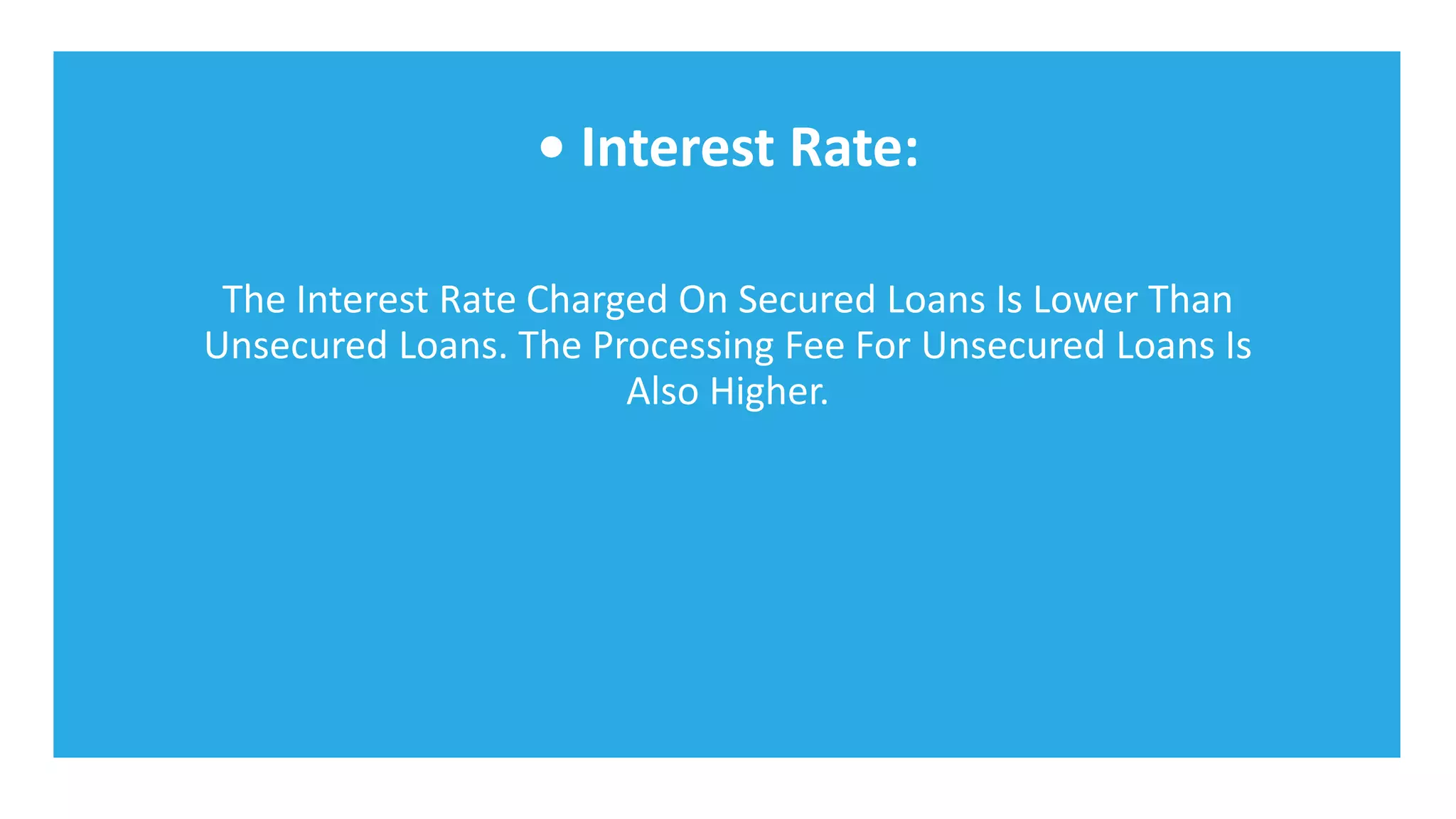Secured Loan Vs. Unsecured Loan - Which One Is Better For You? | PPTX