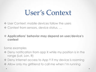 SecureDroid: An Android Security Framework Extension for Context-Aware policy Enforcement | PDF