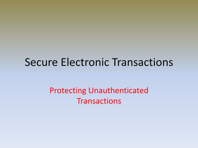 Secure electronic transaction | PPT