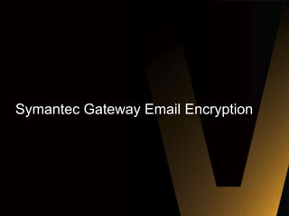 Secure Email Communications from Symantec | PPTX