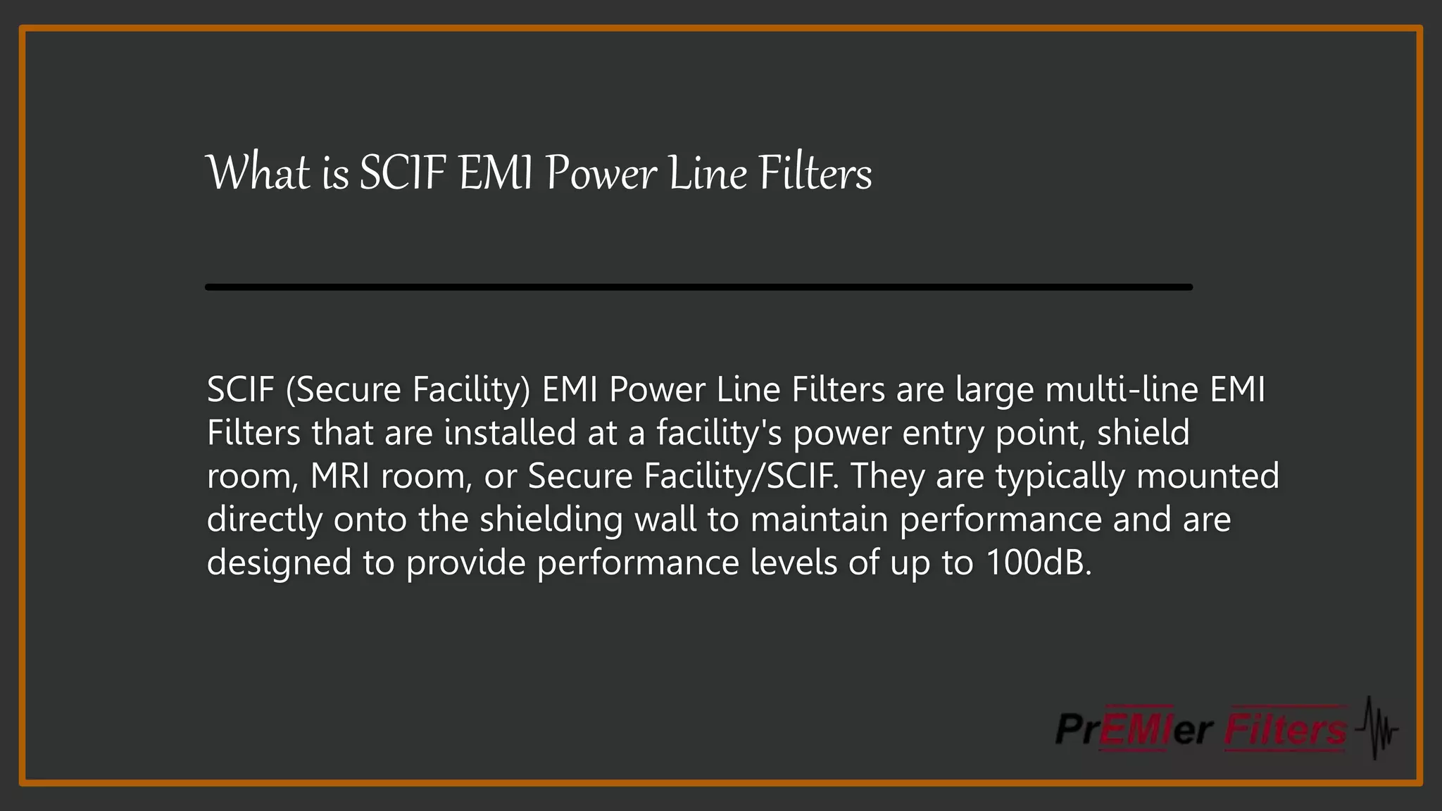 SECURE FACILITY SCIF EMI POWER LINE FILTERS | PPTX