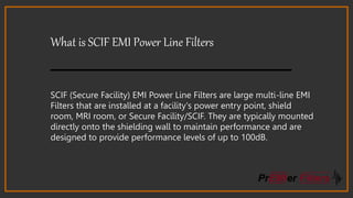 SECURE FACILITY SCIF EMI POWER LINE FILTERS | PPTX