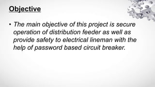 Secure Feeder Operation in Radial Distribution System presentation.pptx