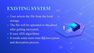 secure file storage on cloud using hybrid Cryptography ppt.pptx