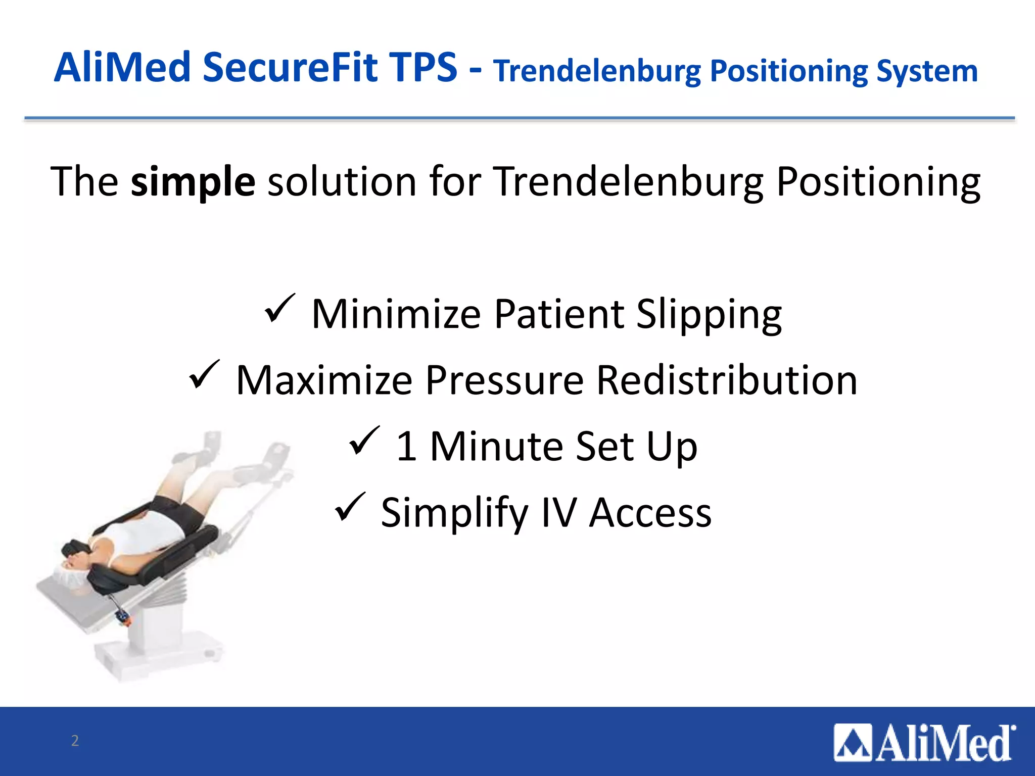 Secure Fit TPS - Trendelenburg Positioning System | PPTX