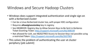 Secure Hadoop clusters on Windows platform | PPT