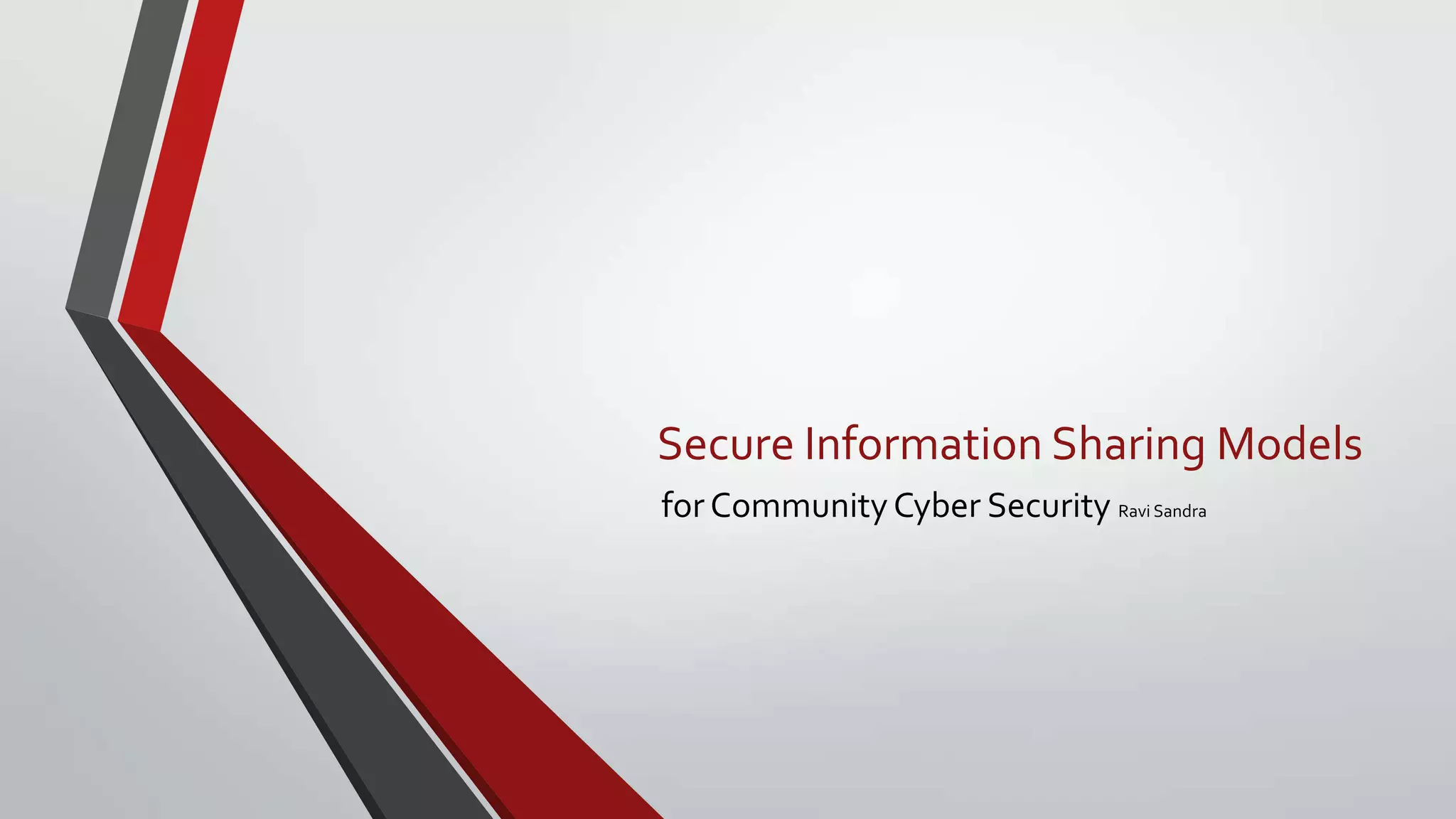 Secure information sharing (sis) models | PPT