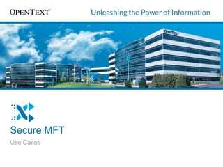 OpenText Secure MFT (Managed File Transfer) | PPTX