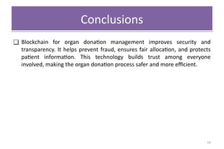 Secure Organ Donation Management Using Blockchain.pptx