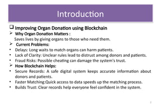 Secure Organ Donation Management Using Blockchain.pptx