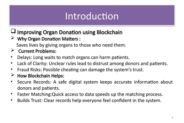 Secure Organ Donation Management Using Blockchainpptx