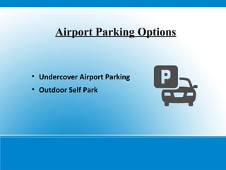 Secure Parking Arrangements By Park & Fly Pty Ltd | PPT
