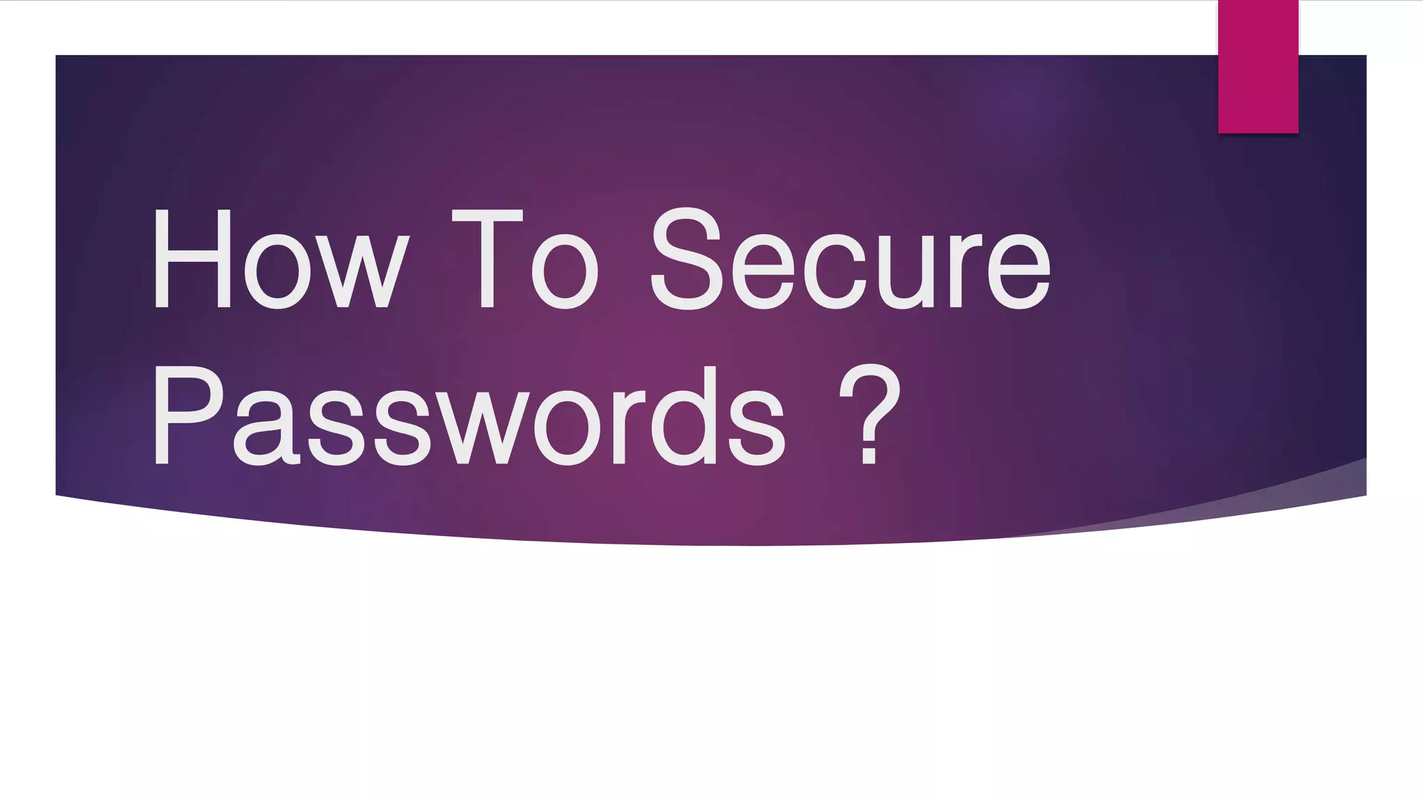 Secure passwords | PPT