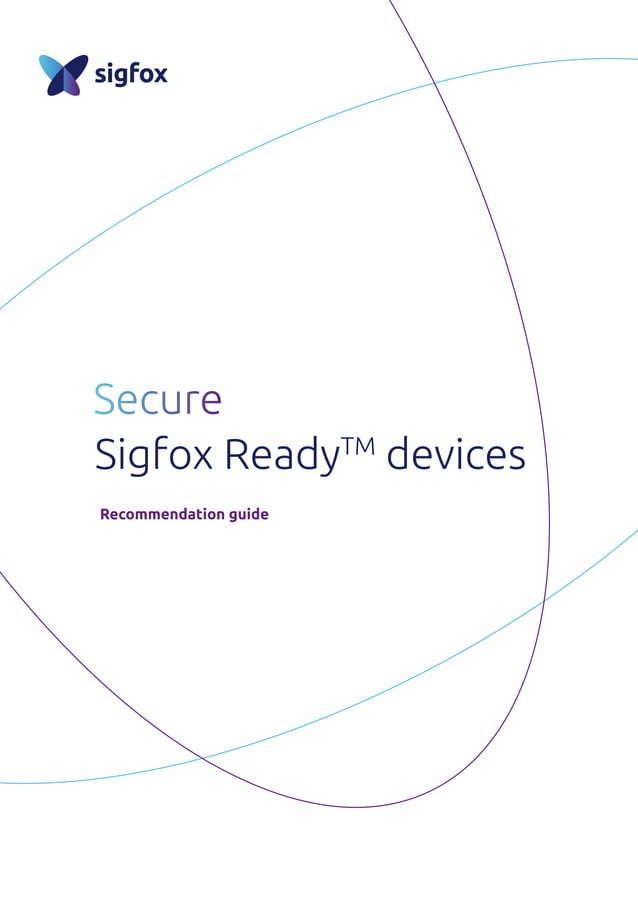 Secure sigfox ready devices recommendation guide | PDF