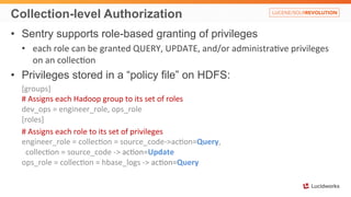 Secure Search - Using Apache Sentry to Add Authentication and Authorization Support to Solr ...