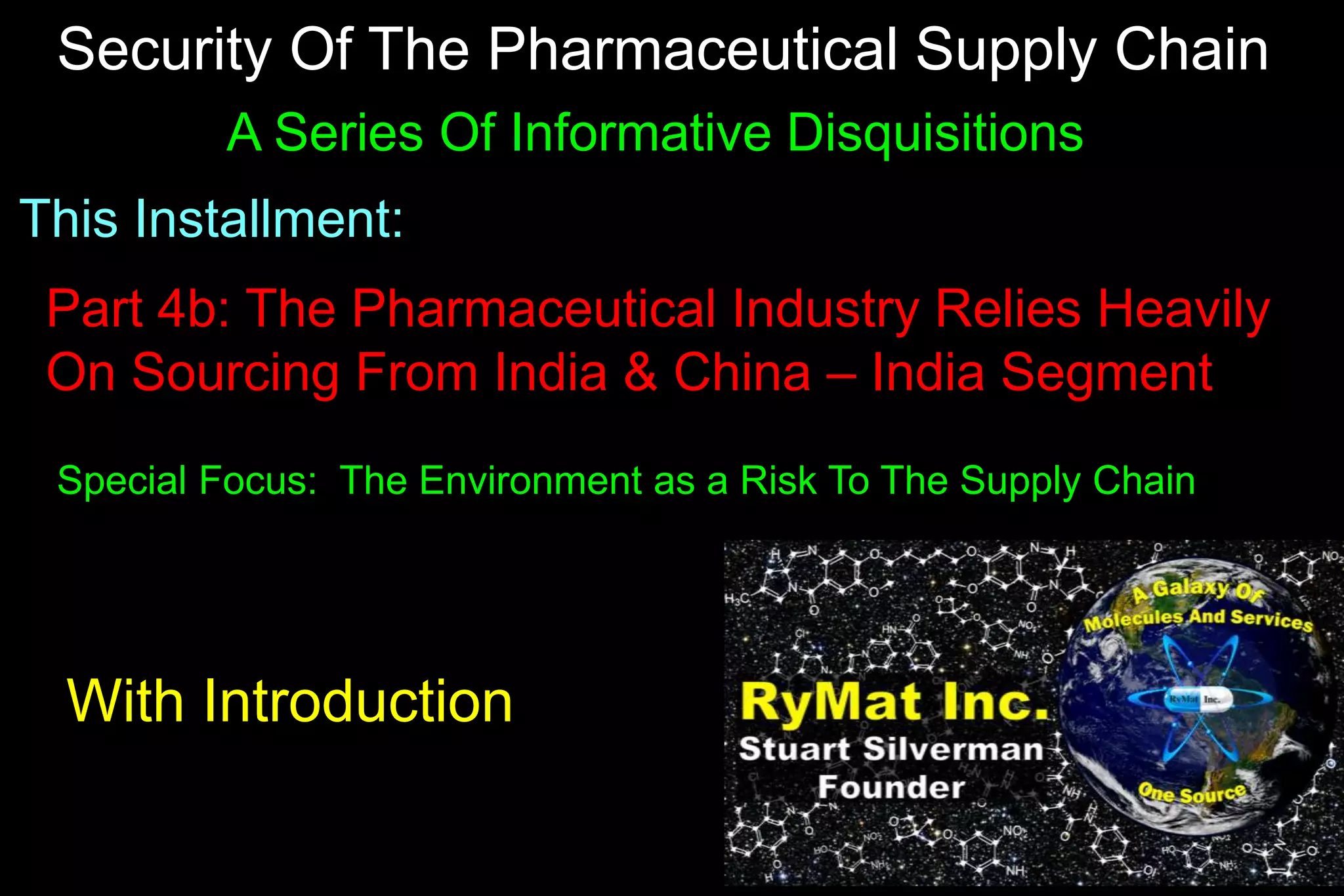 Security Of The Pharmaceutical Supply Chain - Part 4b: The ...