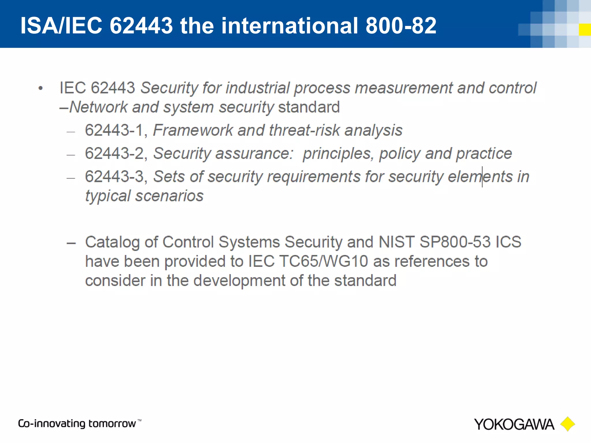 Secure Systems Security and ISA99- IEC62443 | PDF