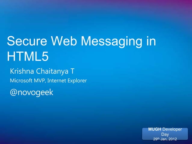 Secure web messaging in HTML5 | PPT