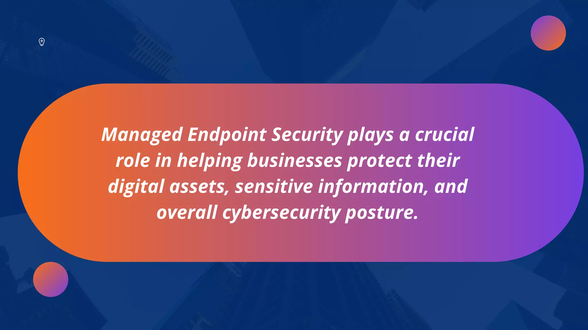Protect Your Digital Assets with Managed Endpoint Security Solutions | PPT