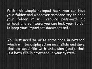 Secure your folder with password/without any software | PPT