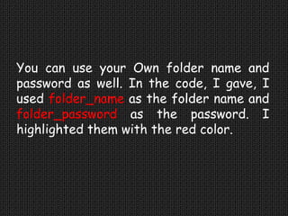 Secure your folder with password/without any software | PPT