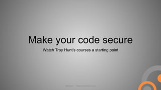 Secure your web app presentation | PPTX | Internet | Computing