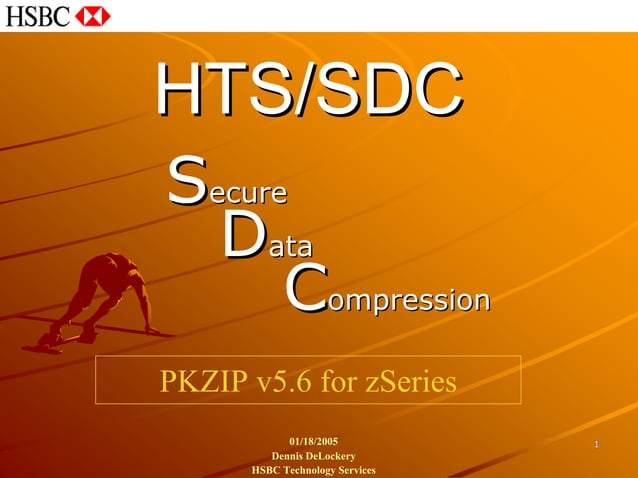 SecureZIP @ HSBC | PPT