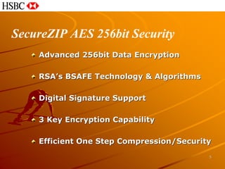 SecureZIP @ HSBC | PPT