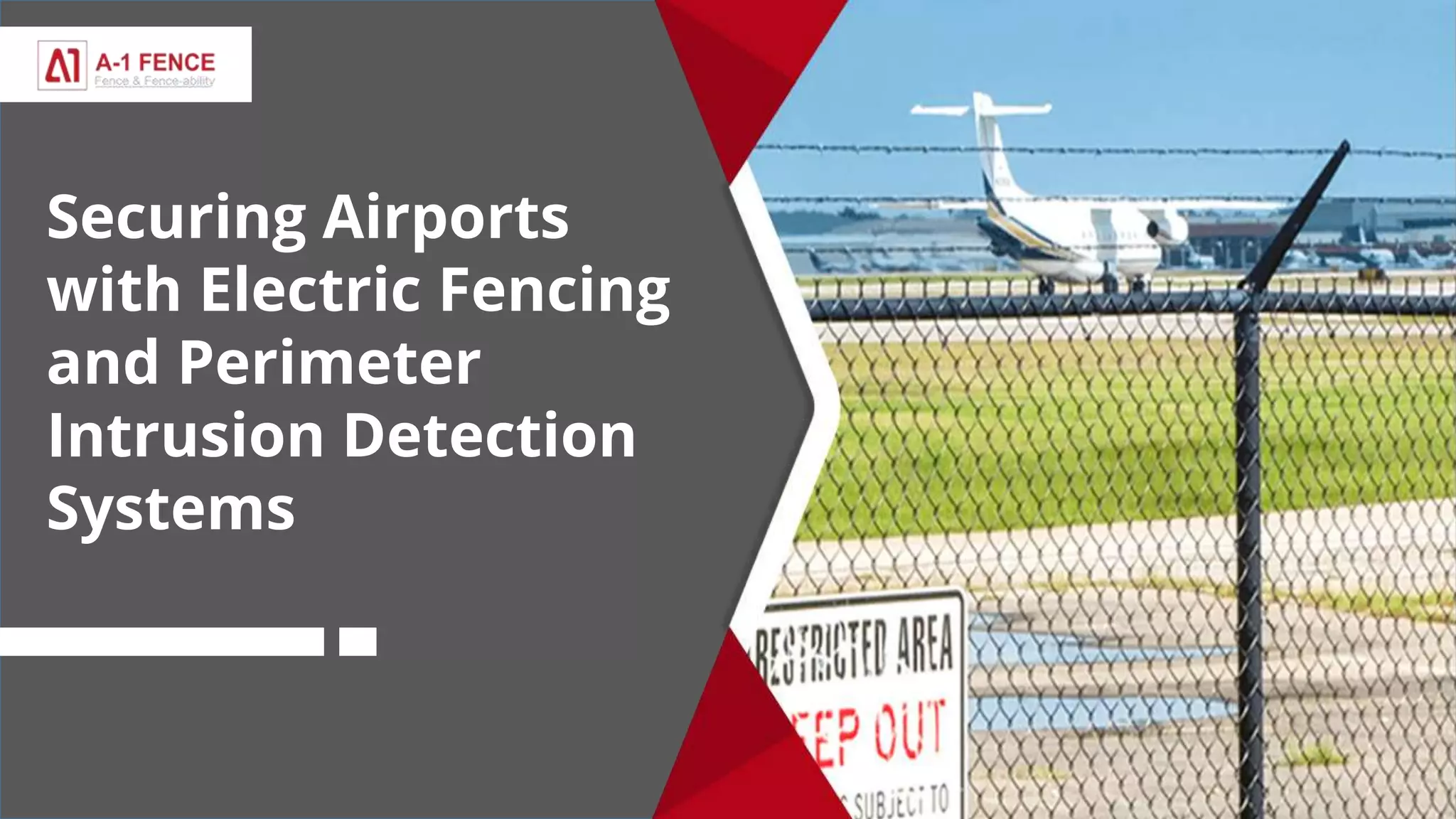 Securing Airports with Electric Fencing and Perimeter Intrusion ...