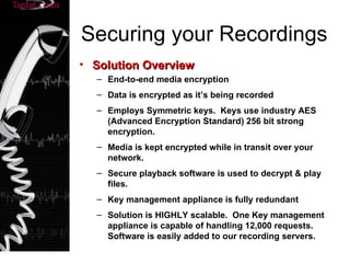 Securing Call Center Recordings Webinar 4 16 09 | PPT