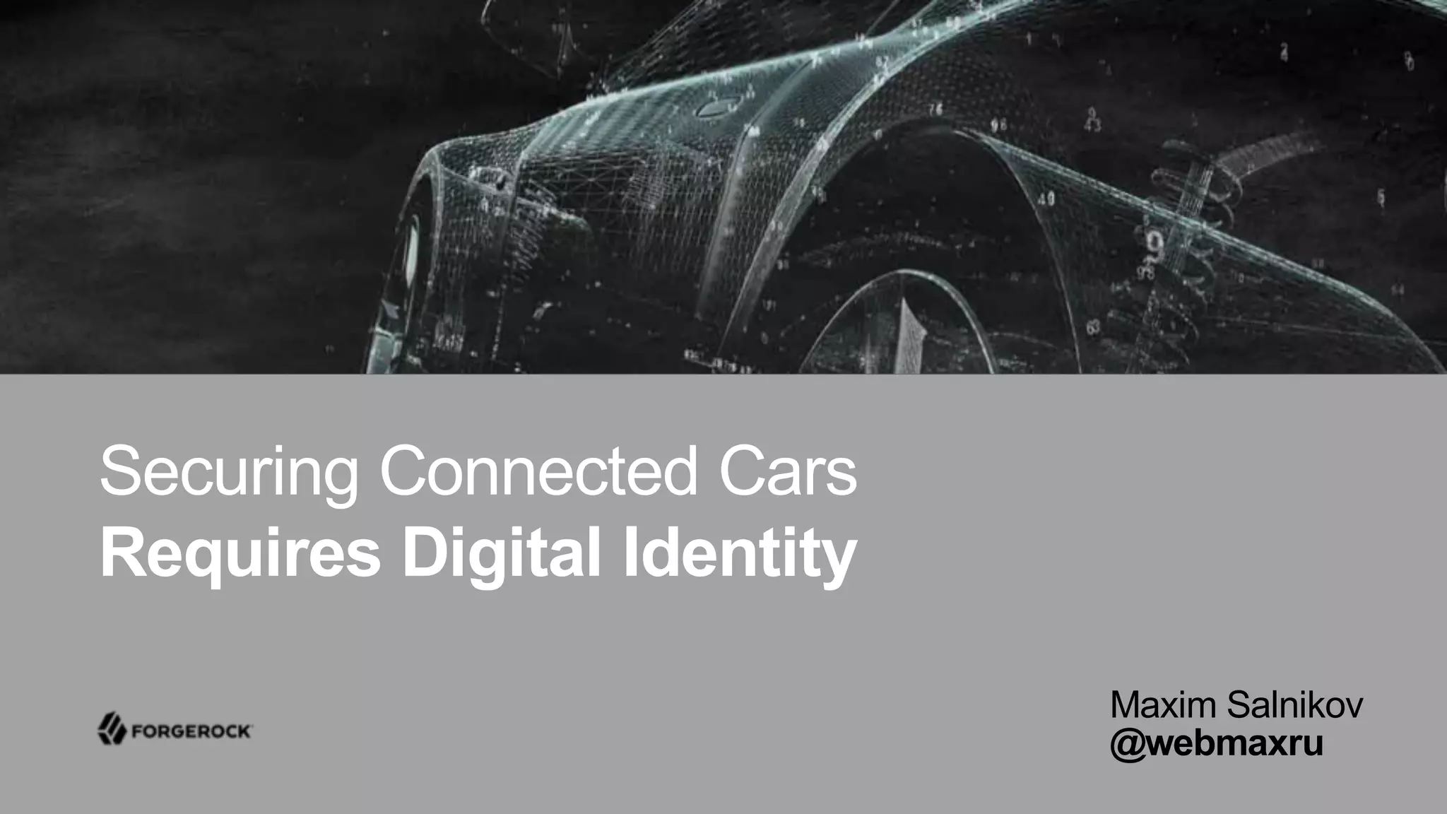 Securing Connected Cars Requires Digital Identity | PPT