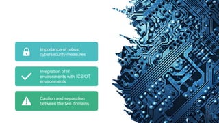Securing IT and ICS OT Environments.pptx