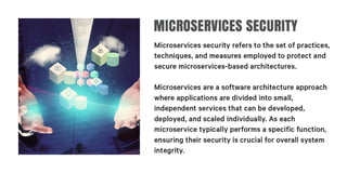 Securing Microservices : Challenges and 7 Key Strategies | PPT