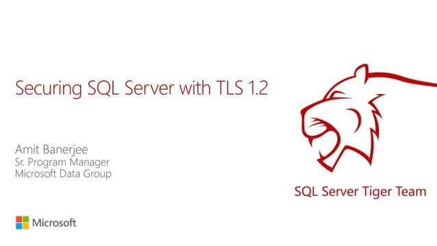 Securing SQL Server with TLS 1.2 | PPT