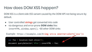 Trusted Types - Securing the DOM from the bottom up (JSNation Amsterdam ...