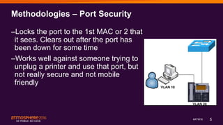 Securing the LAN Best practices to secure the wired access network | PPT
