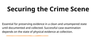 securing the scene of crime in forensic science.pptx