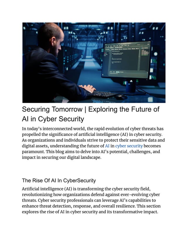 Securing Tomorrow _ Exploring the Future of AI in Cyber Security.pdf Securing Tomorrow _ Exploring the Future of AI in Cyber Security.pdf
