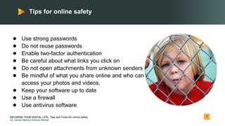 Securing Your Digital Life;Tips and Tools for online safety | PPTX