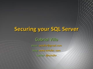Securing you SQL Server - Denver, RMTT | PPT