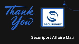 Securiport Affaire Mali - Border Safety Company | PPT