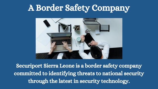 Securiport Sierra Leone - Biometric Technology to Enhance Border Safety ...